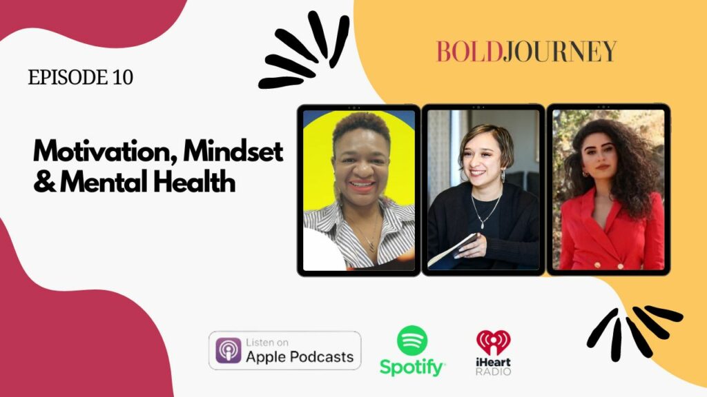 Motivation, Mindset & Mental Health - Bold Journey Magazine